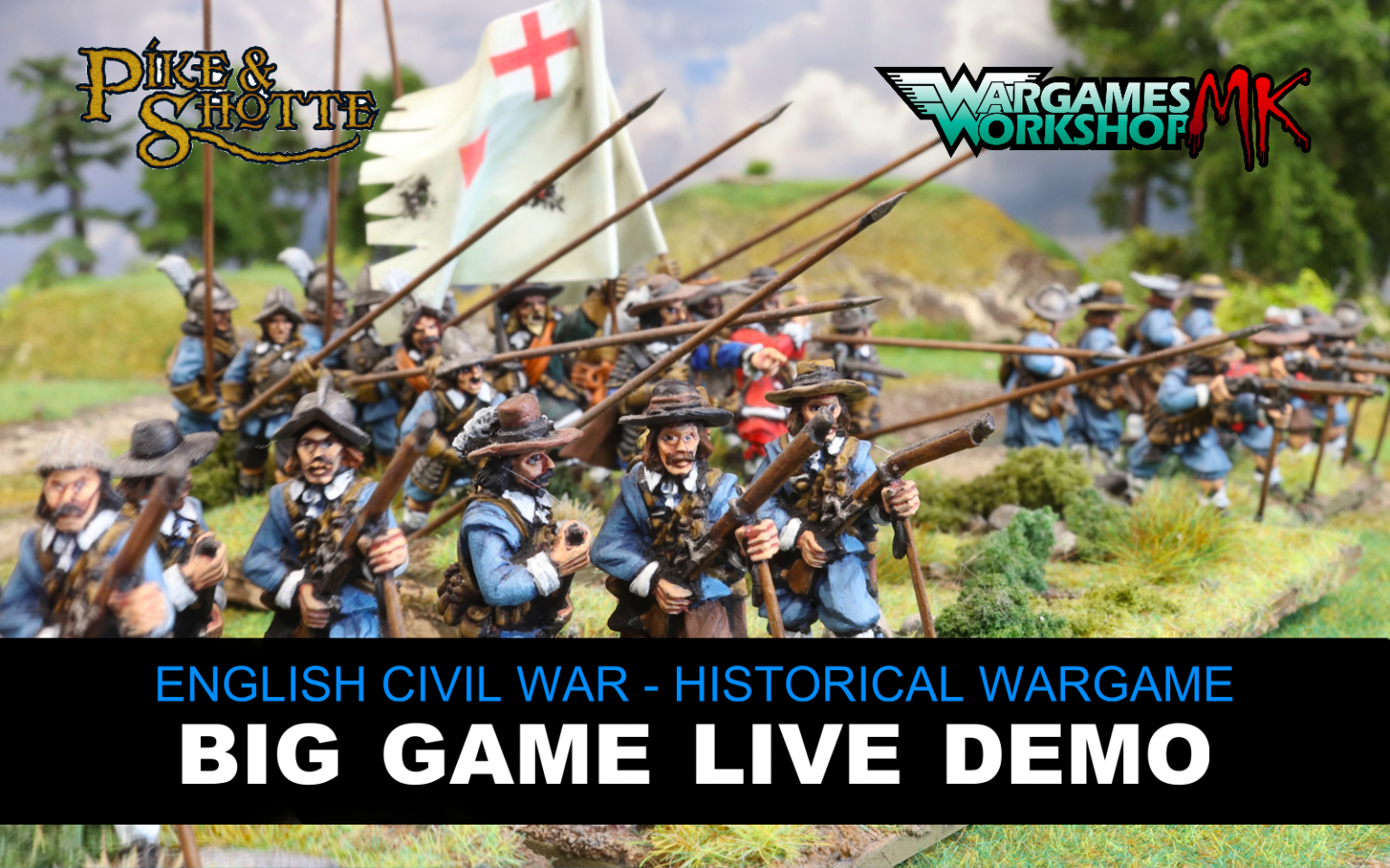 Pike and Shotte Game Day Demo (Milton Keynes) – Wargames Workshop